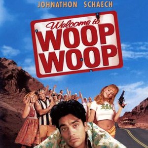 Welcome to Woop Woop (1997) - Rotten Tomatoes
