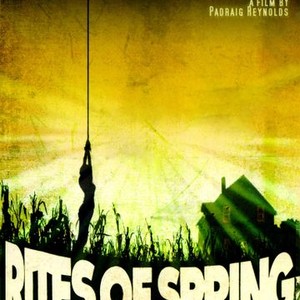 Rites of Spring - Rotten Tomatoes