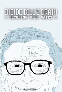 Inside Bill's Brain: Decoding Bill Gates: Limited Series | Rotten Tomatoes