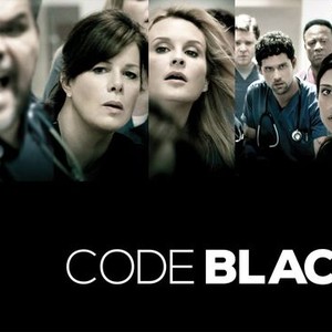 Code Black - Rotten Tomatoes