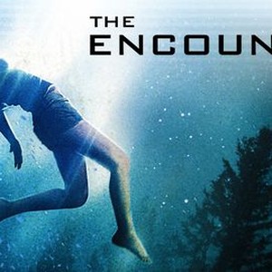 The Encounter - Rotten Tomatoes
