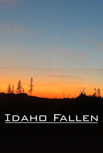 Idaho Fallen | Rotten Tomatoes