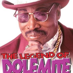 The Legend of Dolemite! - Rotten Tomatoes