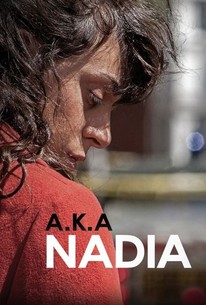 A.K.A Nadia | Rotten Tomatoes
