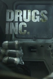 Drugs, Inc.: Season 7 | Rotten Tomatoes