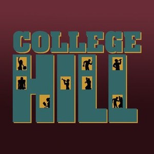 College Hill: Season 2, Episode 2 - Rotten Tomatoes