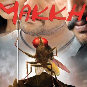 Makkhi - Rotten Tomatoes