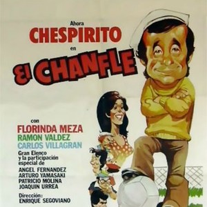 El Chanfle - Rotten Tomatoes