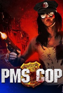 PMS Cop | Rotten Tomatoes