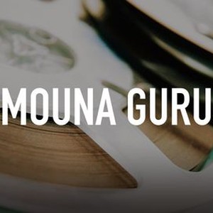 Mouna Guru - Rotten Tomatoes