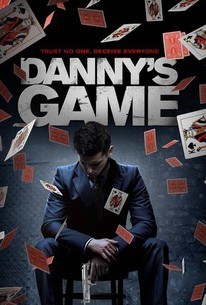 Danny's Game | Rotten Tomatoes