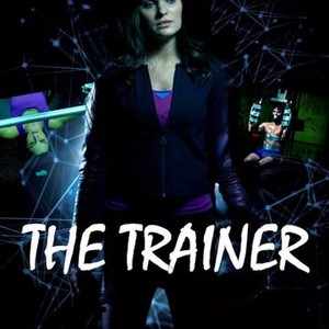 The Trainer - Rotten Tomatoes