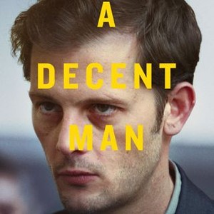 A Decent Man - Rotten Tomatoes