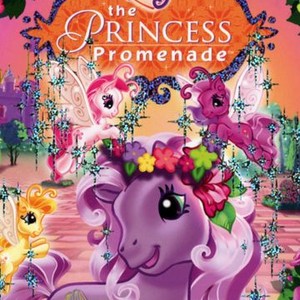 My Little Pony: The Princess Promenade - Rotten Tomatoes