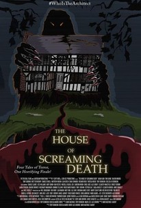 The House of Screaming Death | Rotten Tomatoes