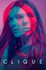 Clique: Season 2 | Rotten Tomatoes