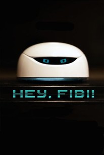 Hey, FiBi! | Rotten Tomatoes