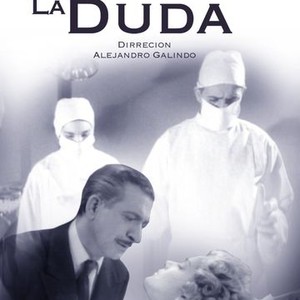 La Duda - Rotten Tomatoes