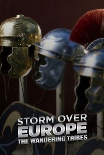 Storm Over Europe - The Wandering Tribes | Rotten Tomatoes