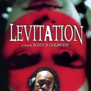 Levitation - Rotten Tomatoes