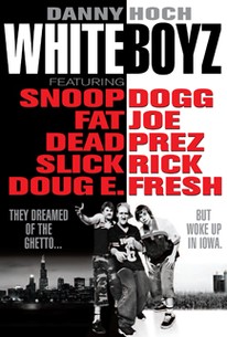 Whiteboyz (1999) - Rotten Tomatoes