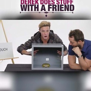 Derek Does Stuff With a Friend - Rotten Tomatoes