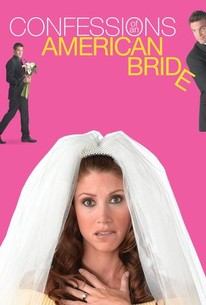 Confessions of an American Bride | Rotten Tomatoes
