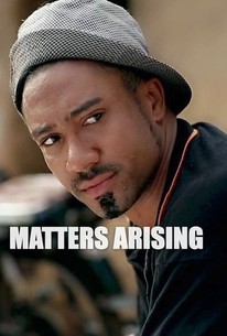 Matters Arising | Rotten Tomatoes