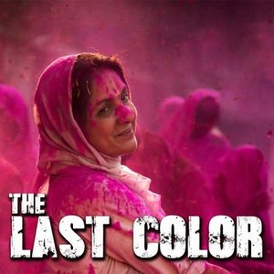 The Last Color - Rotten Tomatoes