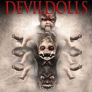 Devil Dolls - Rotten Tomatoes