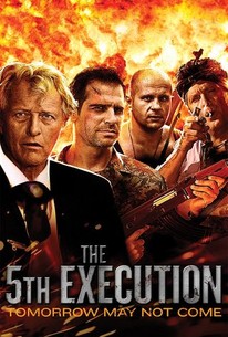 The 5th Execution | Rotten Tomatoes