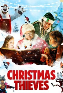 Christmas Thieves | Rotten Tomatoes