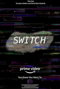 Switch (2018) | Rotten Tomatoes