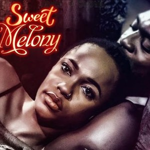 Sweet Melony - Rotten Tomatoes