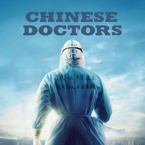 Chinese Doctors - Rotten Tomatoes