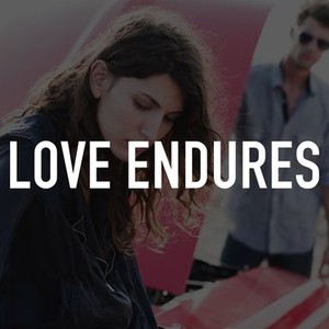 Love Endures - Rotten Tomatoes