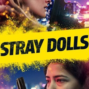Stray Dolls - Rotten Tomatoes