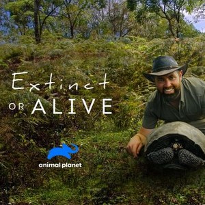 Extinct or Alive - Rotten Tomatoes