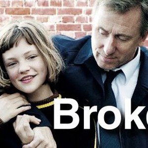 Broken (2012) - Rotten Tomatoes