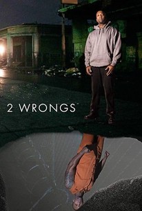 2 Wrongs | Rotten Tomatoes