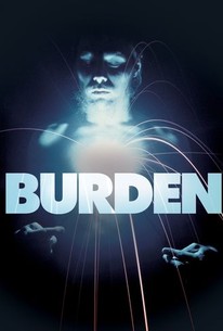 Burden (2017) - Rotten Tomatoes
