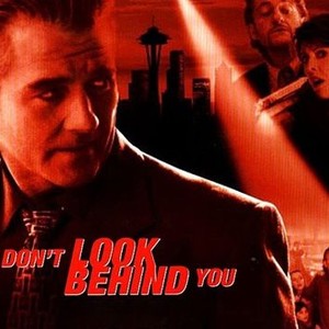 Don't Look Behind You - Rotten Tomatoes