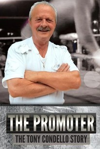 The Promoter: the Tony Condello Story | Rotten Tomatoes