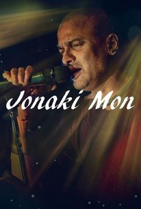 Jonaki Mon | Rotten Tomatoes