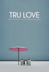 Tru Love | Rotten Tomatoes