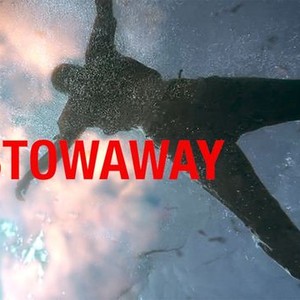 Stowaway - Rotten Tomatoes