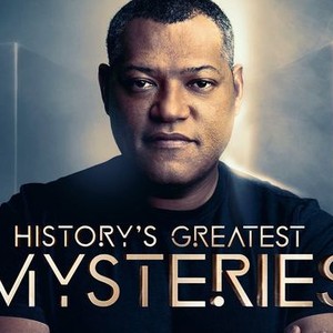 History's Greatest Mysteries: Season 4, Episode 24 - Rotten Tomatoes
