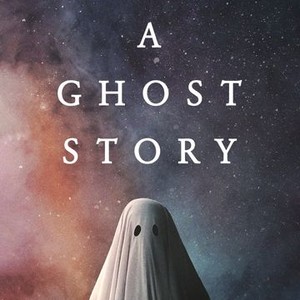 A Ghost Story - Rotten Tomatoes