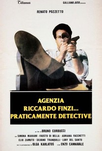 Agenzia Riccardo Finzi, praticamente detective | Rotten Tomatoes