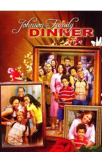 Johnson Family Dinner | Rotten Tomatoes